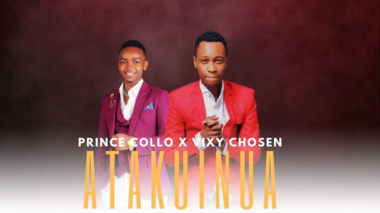 Prince Collo X Vixy Chosen- Atakuinua (OFFICIAL VIDEO) SMS ;Skiza ...