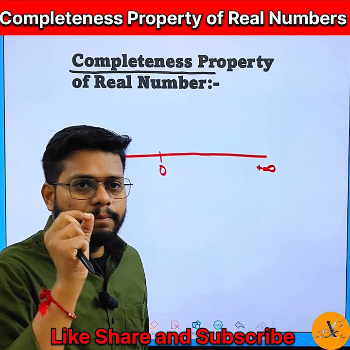 Completeness Property🔥 of The real Numbers📚| - YouTube