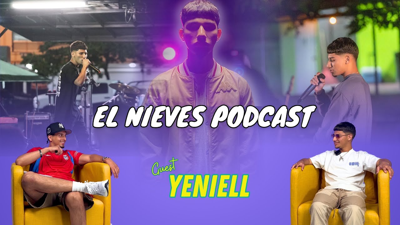 Yeniell | El Nieves Podcast Ep 5 - YouTube