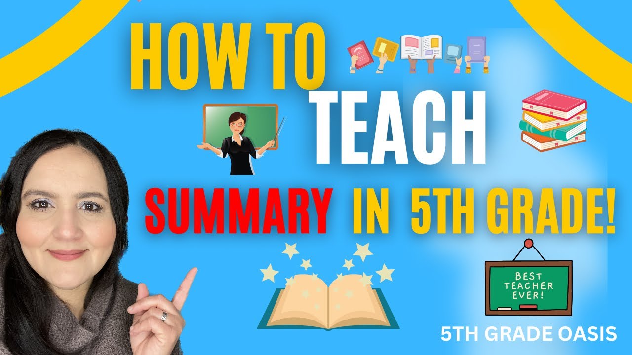 HOW TO TEACH A SUMMARY LESSON FOR 5TH GRADERS /TEACH SUMMARY/ #summary ...