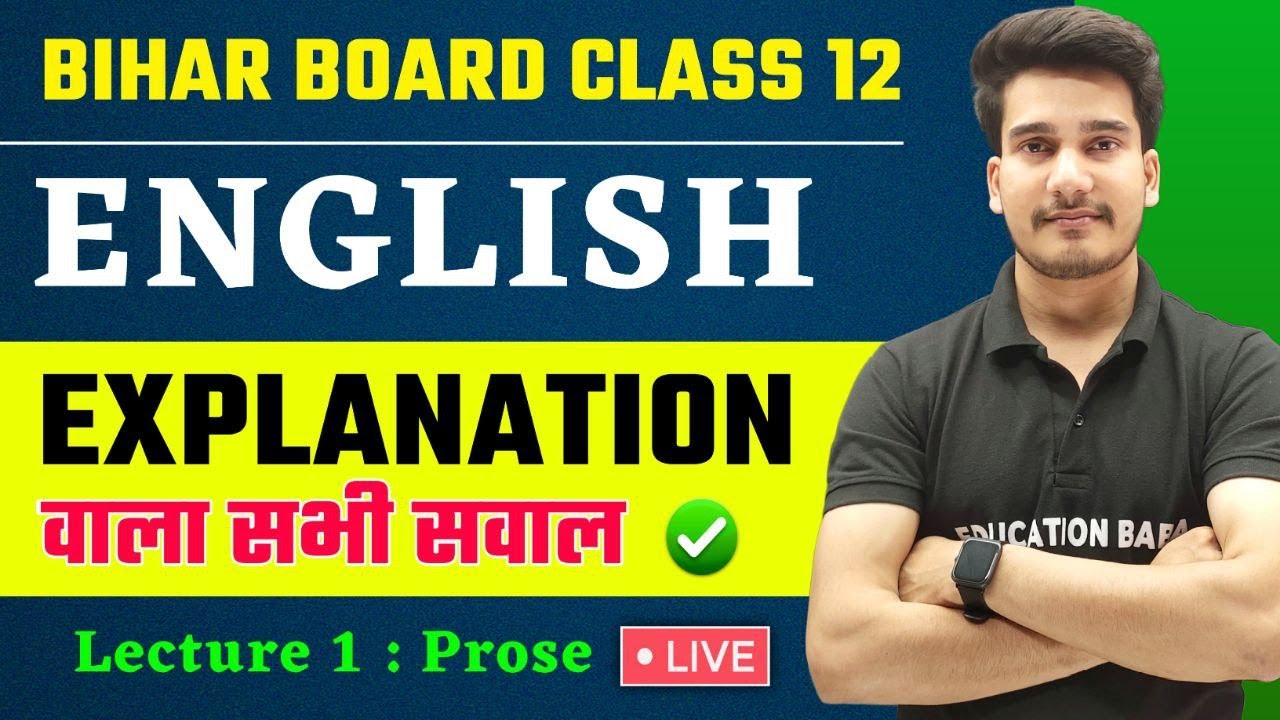 Explanation English Class 12 | Explain any one of the following Class 12 English | Education ...
