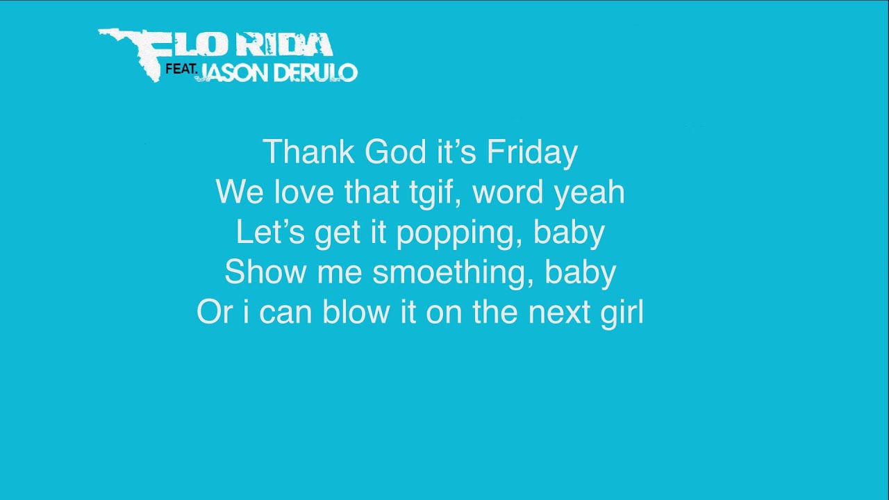 Flo Rida - Hello Friday ft Jason Derulo (lyrics) - YouTube