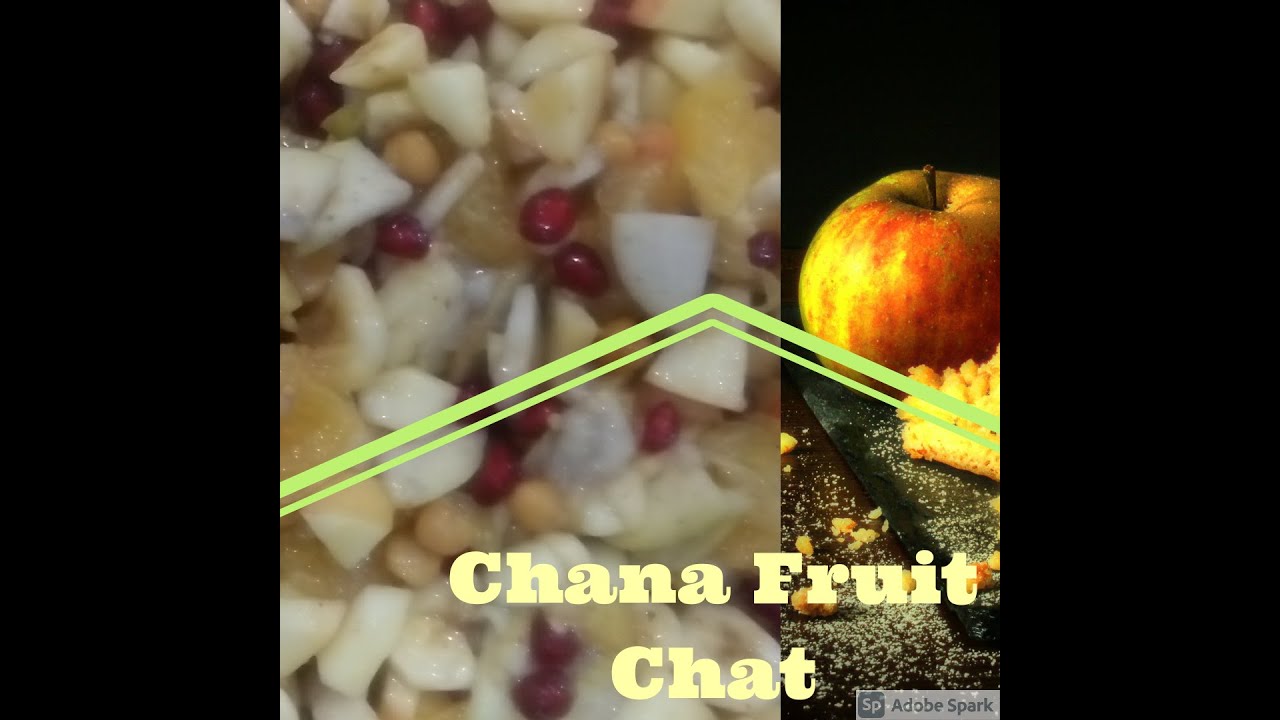Mix Fruit Channa Chat Recipe - YouTube
