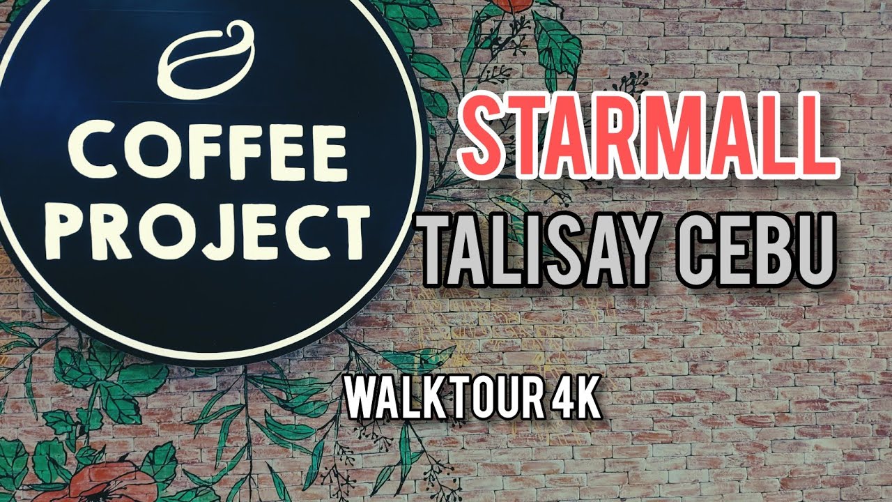 StarMall | Coffee Project | Talisay Cebu - YouTube
