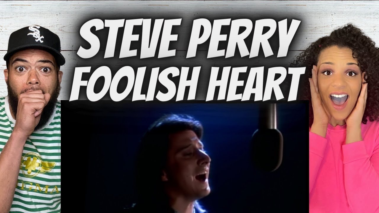 AWESOME! FIRST TIME HEARING Steve Perry - Foolish Heart REACTION - YouTube