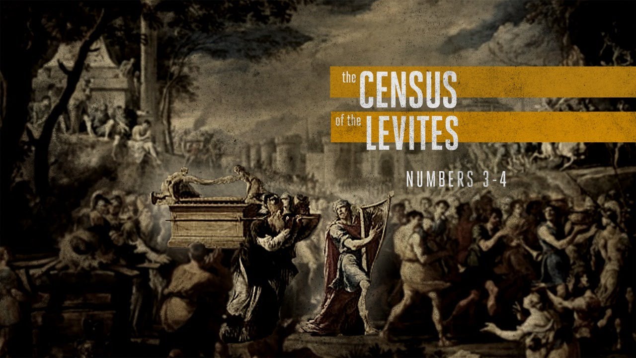 The Census of the Levites | Numbers 3 - 4 - YouTube