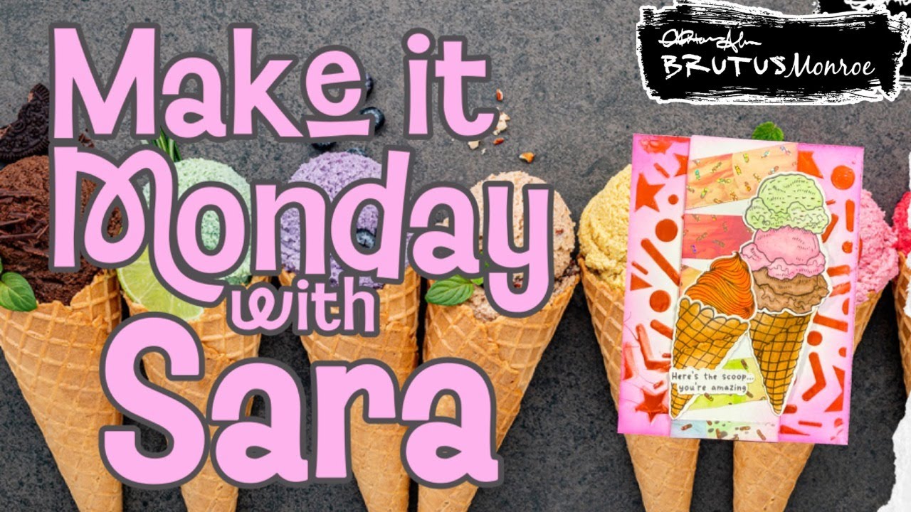 Make It Monday With Sara - Get Your Ice Cream! - YouTube