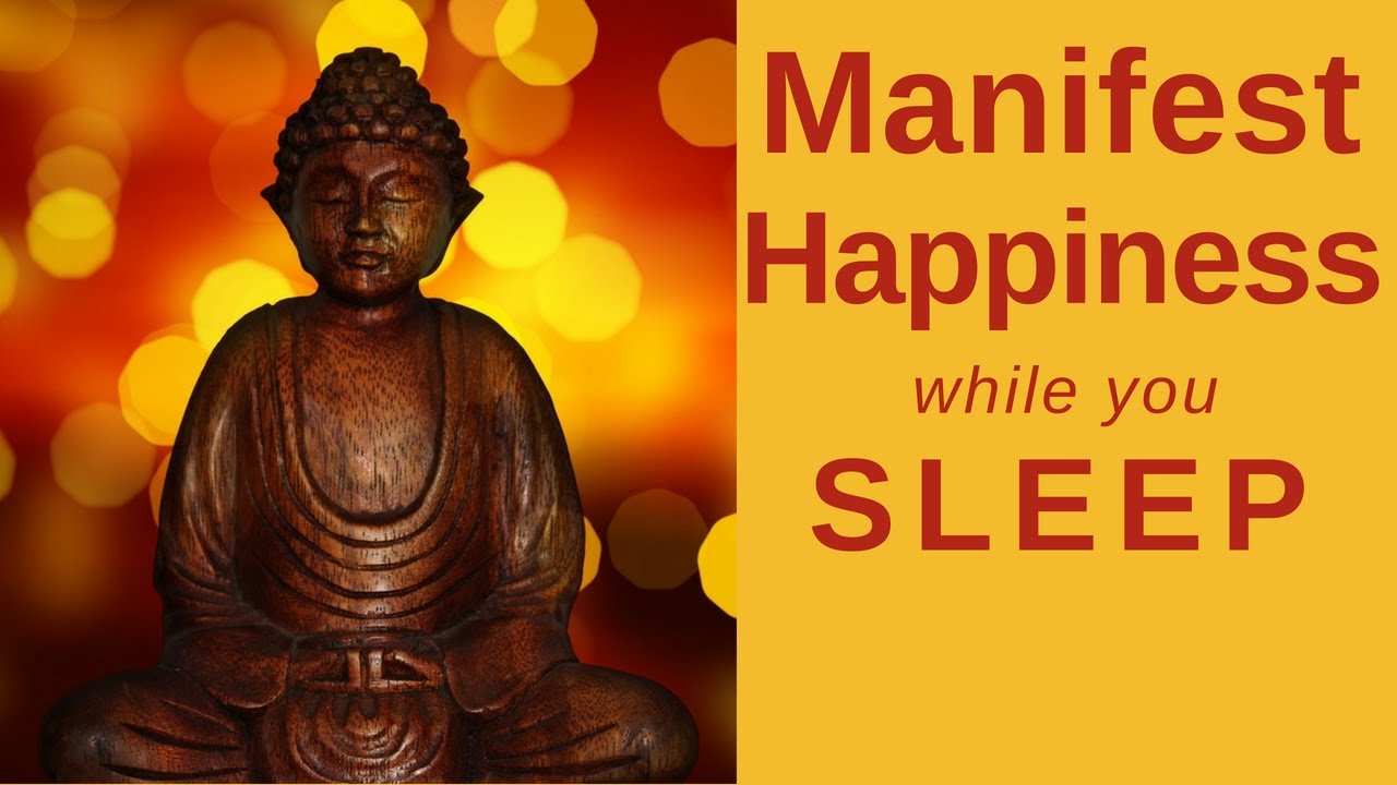 Sleep Meditation to Manifest Happiness (Release Negative Emotions ...