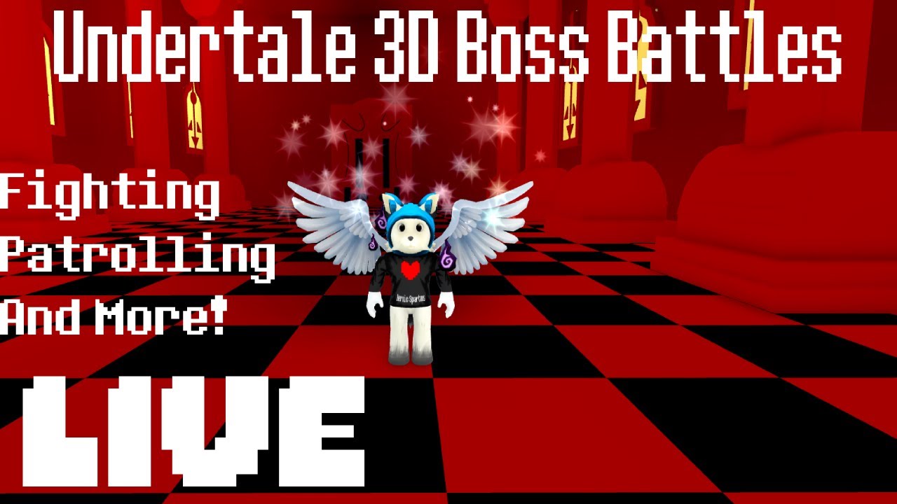 Undertale 3D Boss Battles Live! | Roblox | Patrolling, Fighting Bosses ...