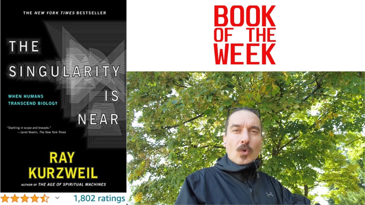 The Singularity is Near by Ray Kurzweil Book PReview - When Humans ...
