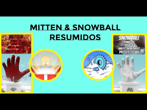 MITTEN & SNOWBALL Glove RESUMIDOS [En 2 min o menos]| slap battles ...