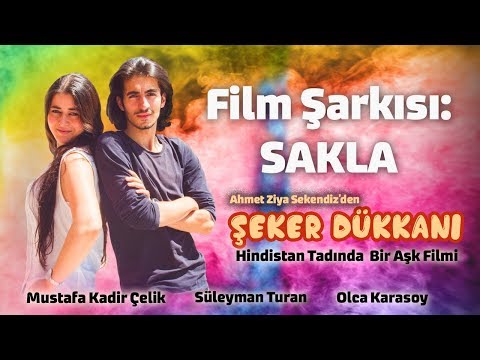 SAKLA Şeker Dükkanı Filmi Şarkı Klibi