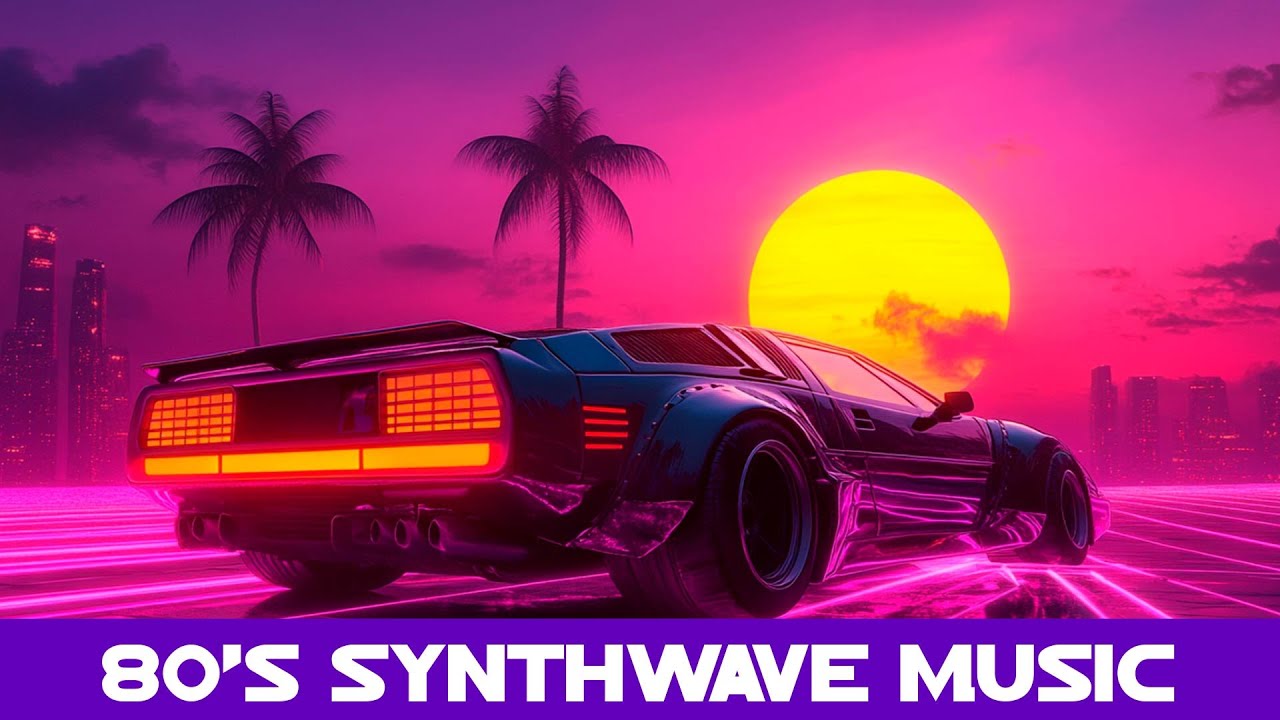 80's Synthwave Music Mix | Synthpop / Chillwave / Retrowave - Cyberpunk ...