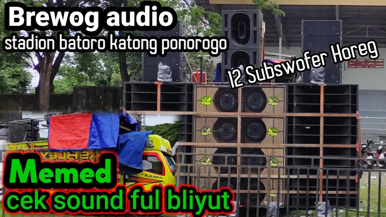 12 SUB MEMED CEK SOUND HOREG FUL BLIYUT BREWOG AUDIO & AEROMEX STADION ...