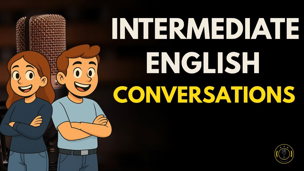 🎙️ Intermediate English Conversations | Daily English Podcast for ...
