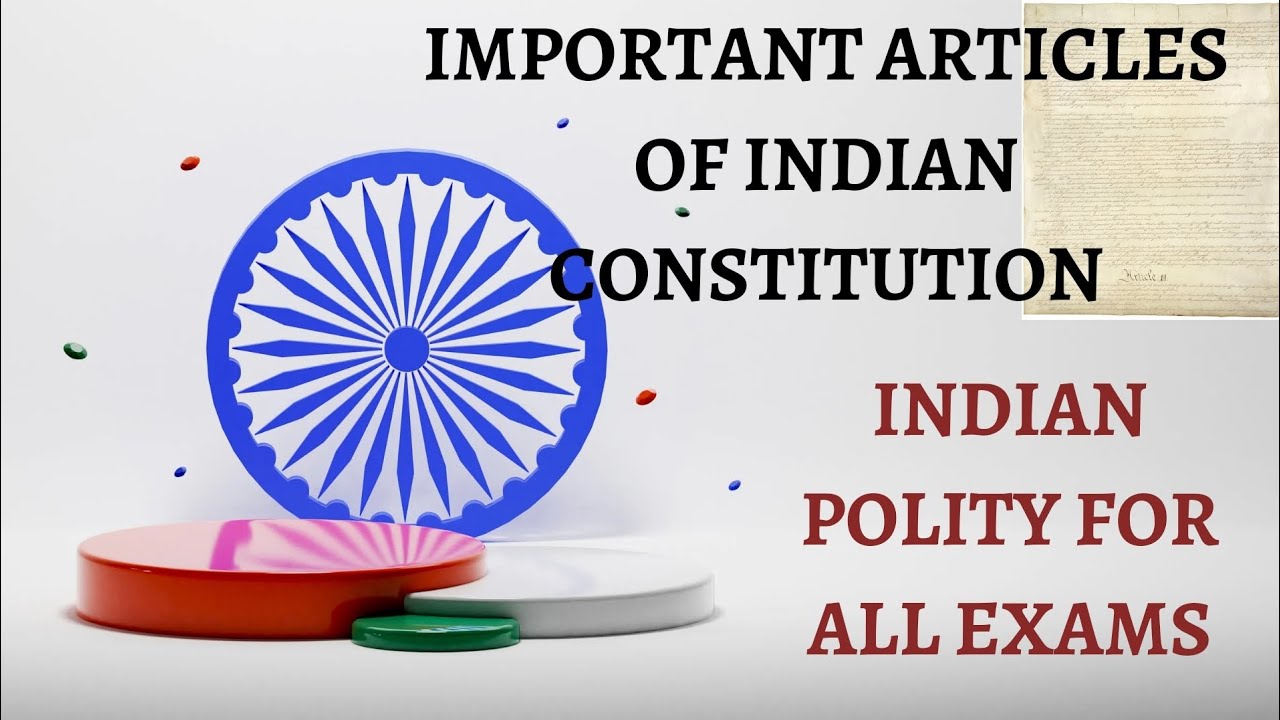 Most Important Articles of the Indian Constitution | Indian Polity ...