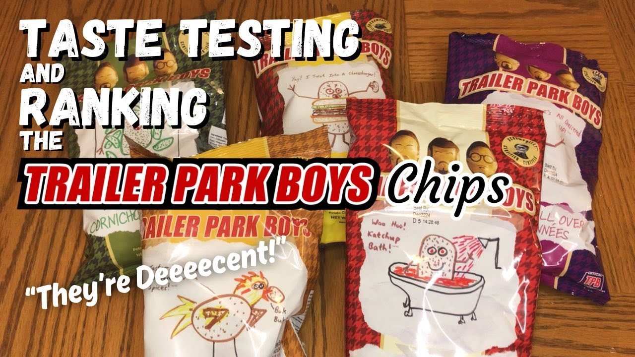 Taste Testing and Ranking the Trailer Park Boys Chips! - YouTube