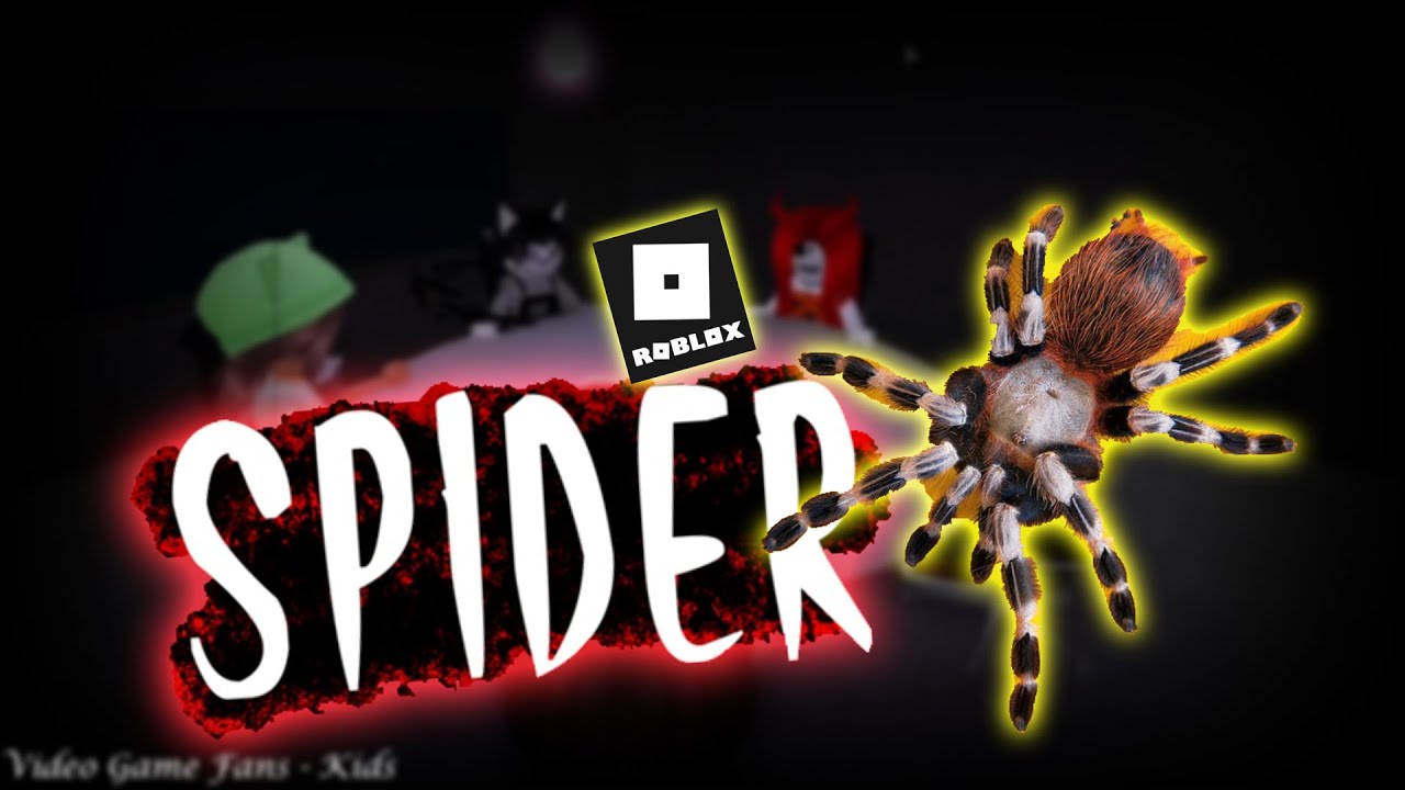 ROBLOX SPIDER - Escape the 8 Legged Freak of Nature! - YouTube