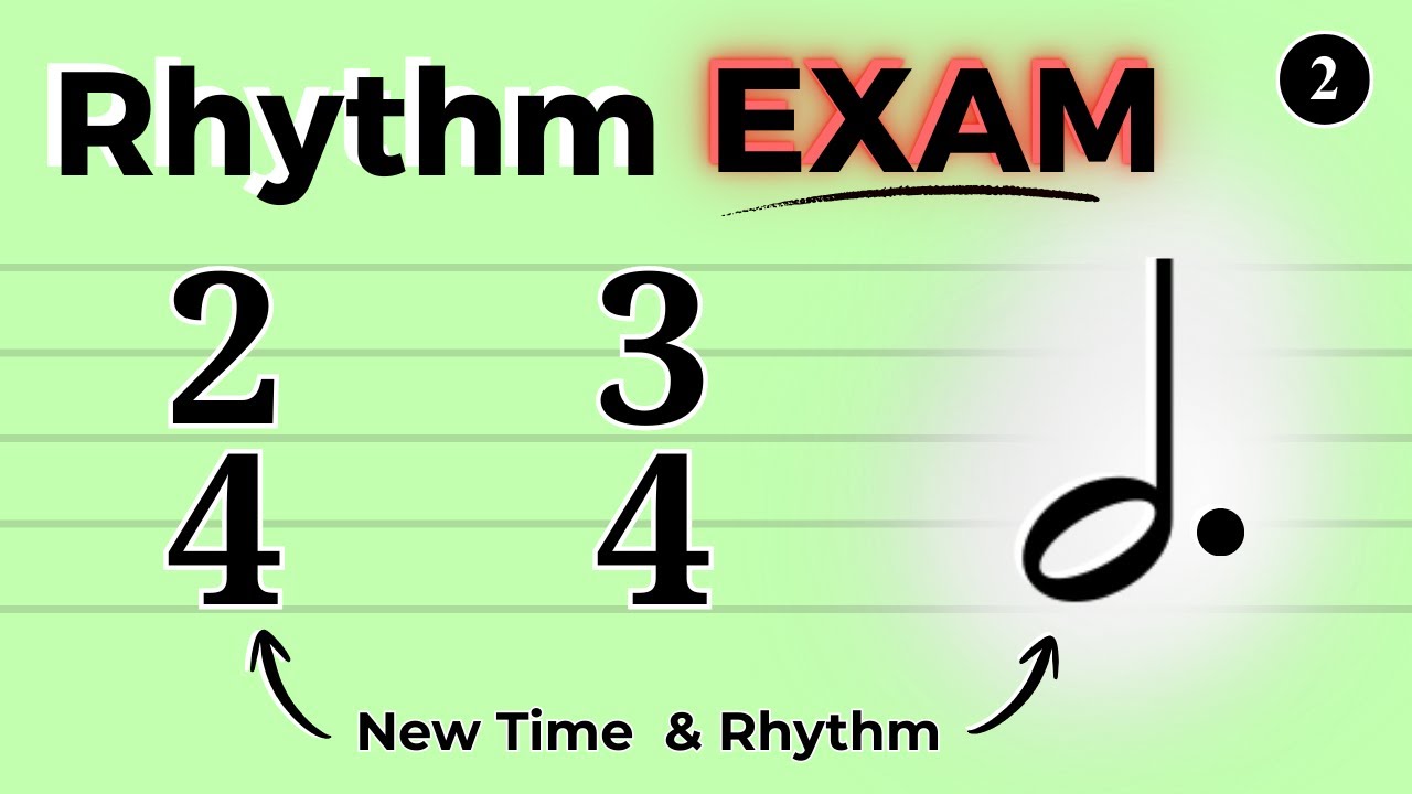 Rhythm EXAM 2 - 2/4 and 3/4 Time Signatures - YouTube