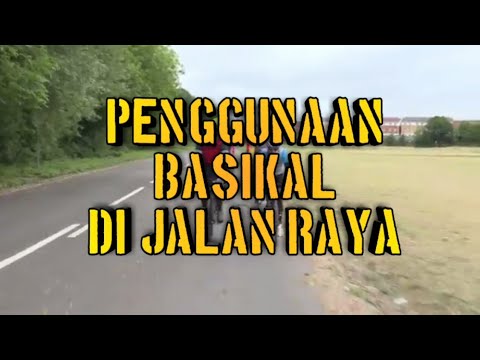Penggunaan Basikal Di Jalan Raya - YouTube