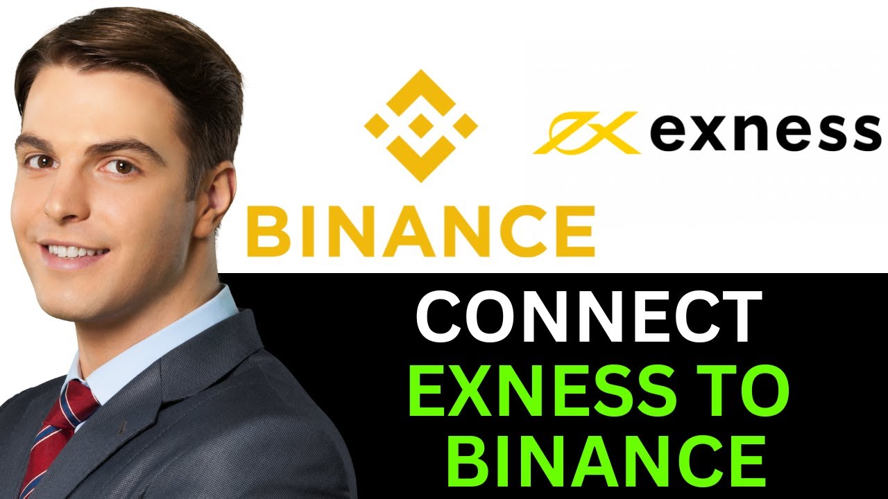 HOW TO CONNECT EXNESS TO BINANCE 2025! (FULL GUIDE) - YouTube