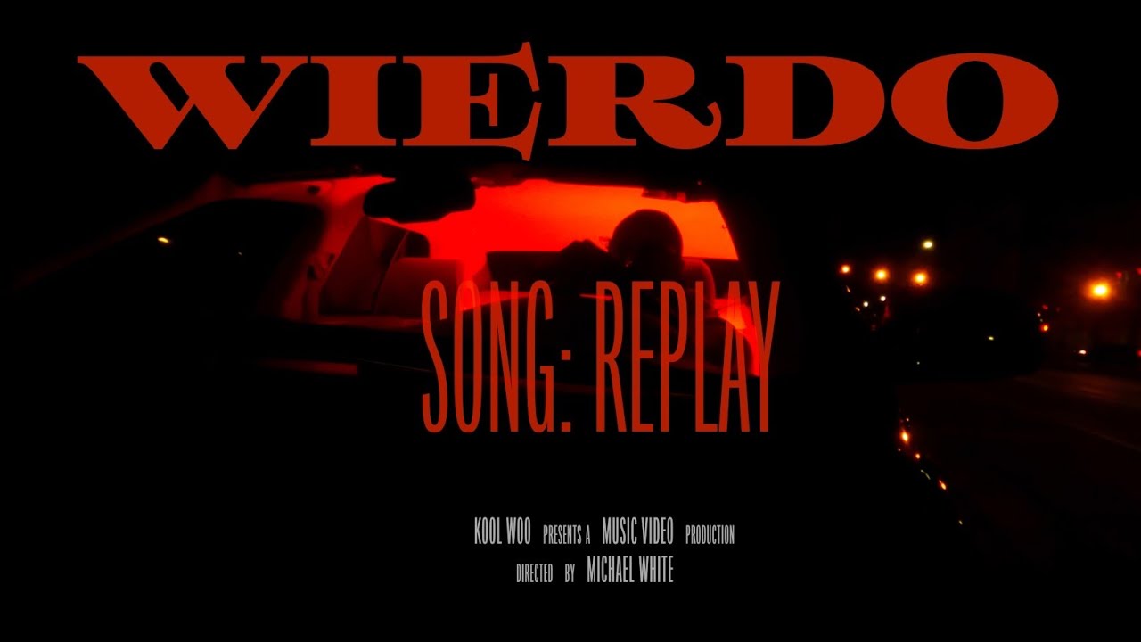WIERDO - Replay | official music video - YouTube