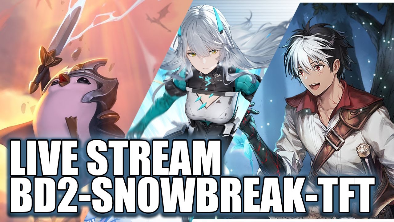 BD2 stream (Brown Dust 2 / Snowbreak / TFT) new boss and character ...