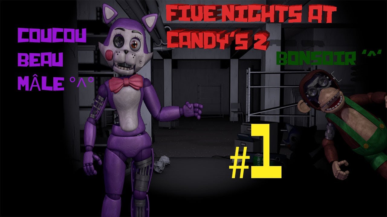DÉBUT SUR FIVE NIGHTS AT CANDY'S 2 ! | FNAF TEAM [FR] - YouTube