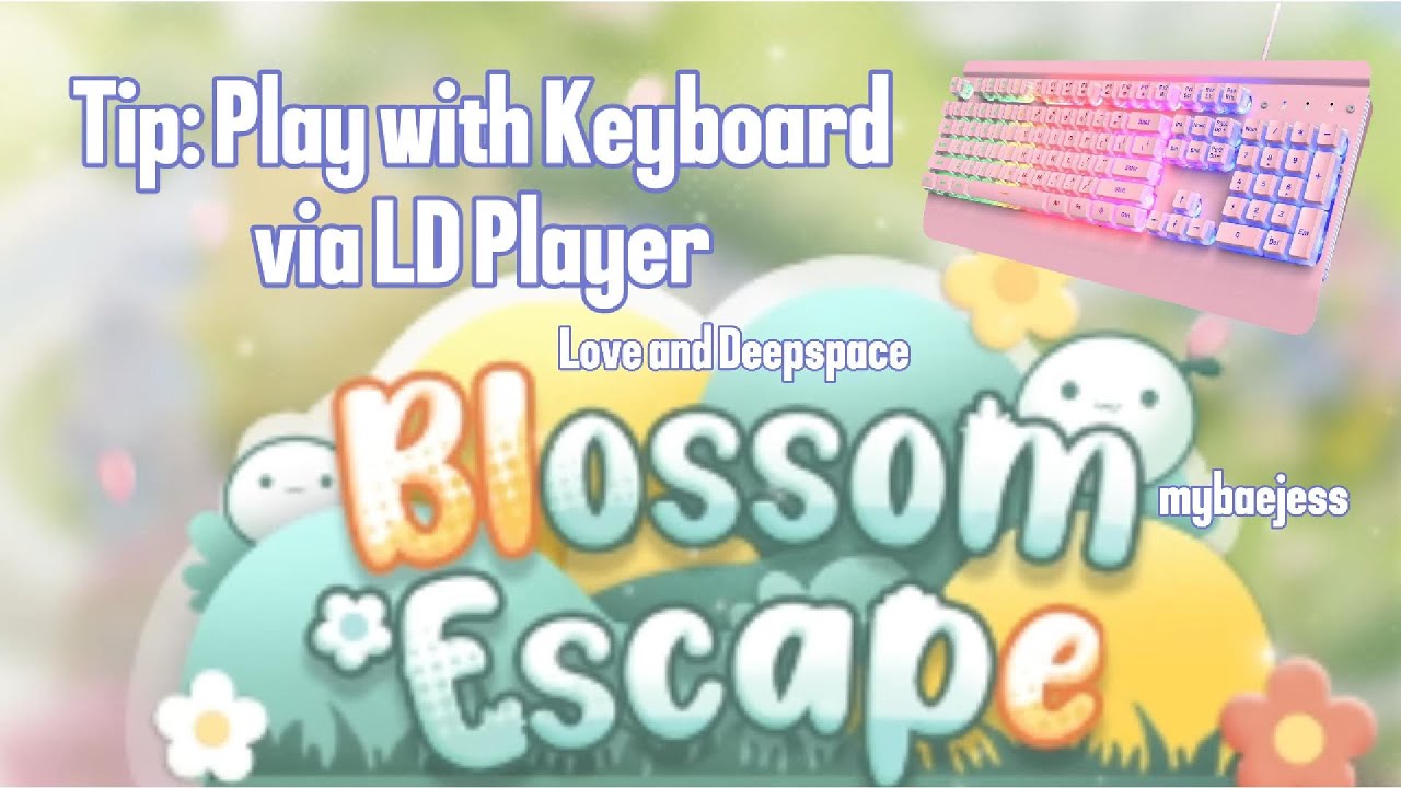 Tip: How to play with keyboard via LD Player | Blossom Escape Minigame ...
