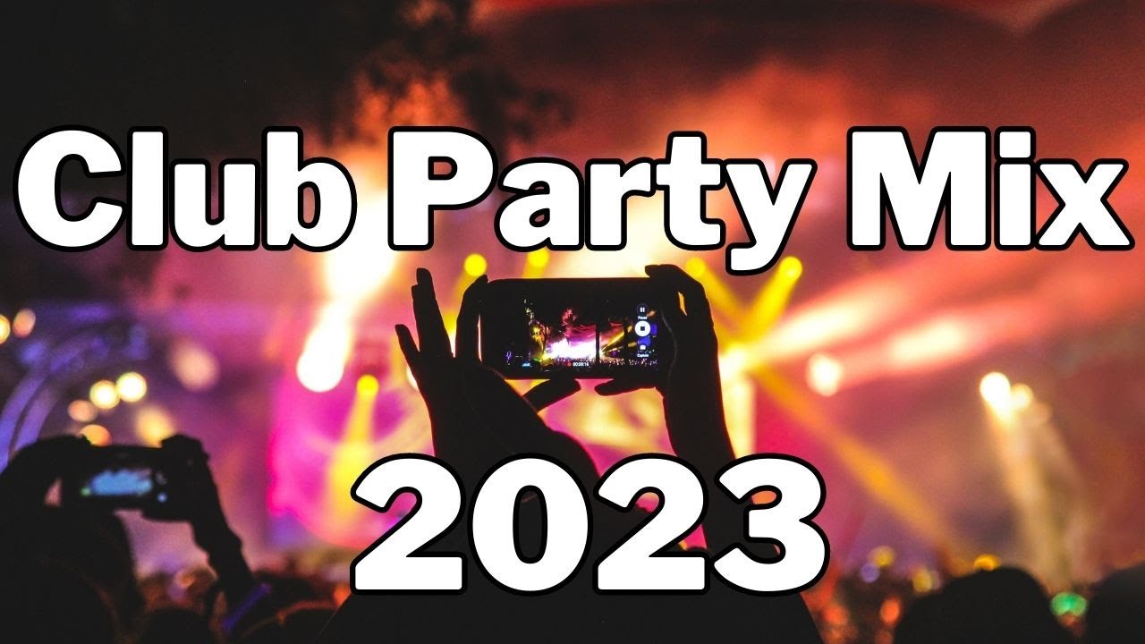 CLUB MUSIC MIX 2023 🔥 Best Remixes & Mashup of Popular Songs 🔥 DJ Club ...