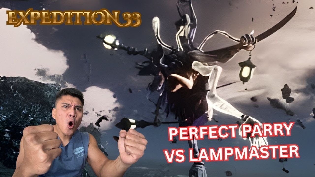 PERFECT PARRY LAWAN LAMP MASTER - EXPEDITION 33 - YouTube