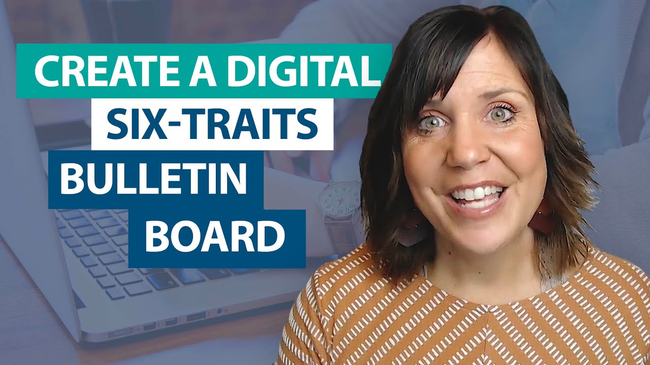 How do I create a digital Six-Traits bulletin board? - YouTube