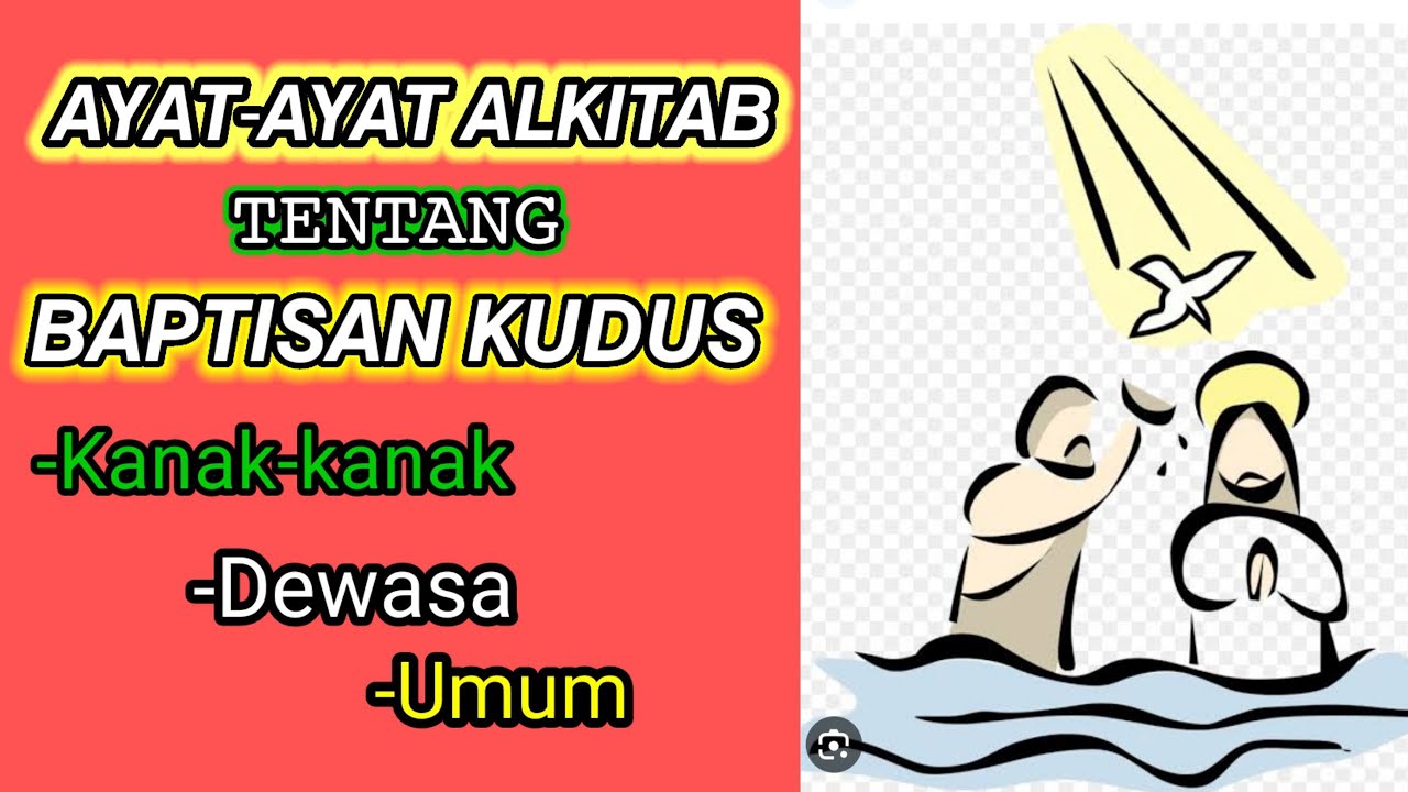 AYAT-AYAT ALKITAB TENTANG BAPTISAN KUDUS@BelajarPAK - YouTube