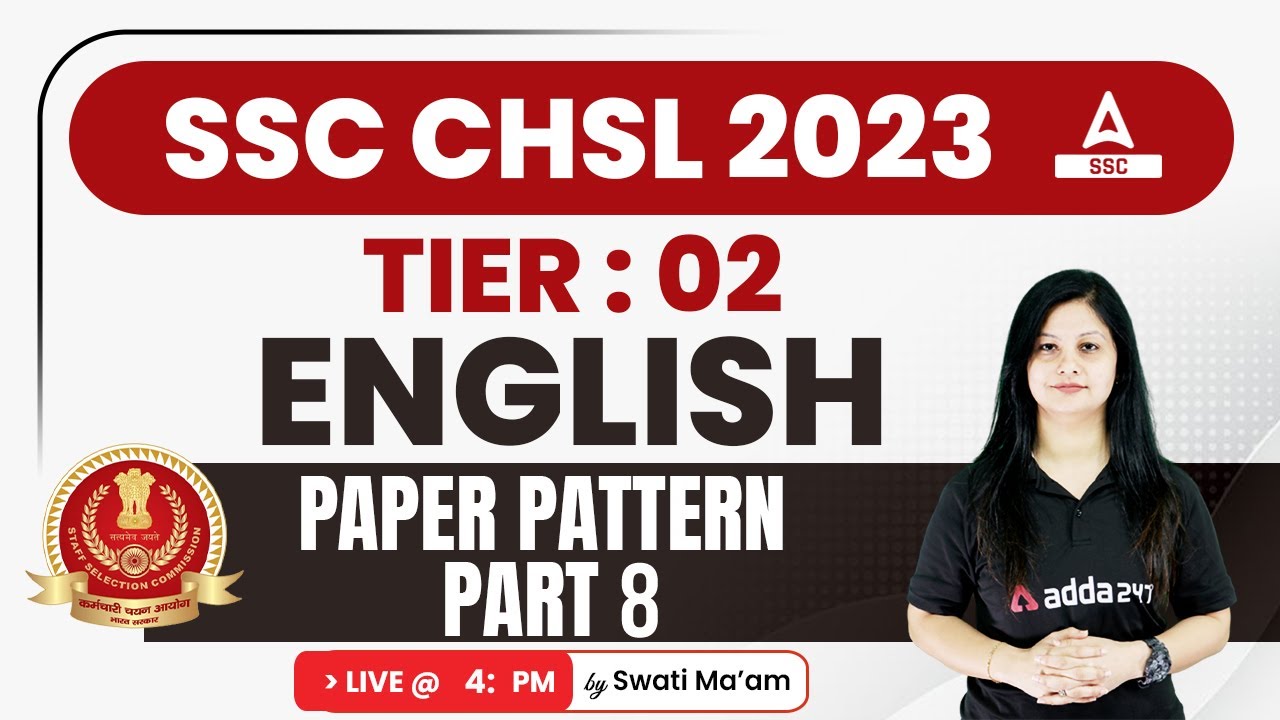 SSC CHSL 2023 | SSC CHSL Tier 2 English by Swati Tanwar | Paper Pattern ...