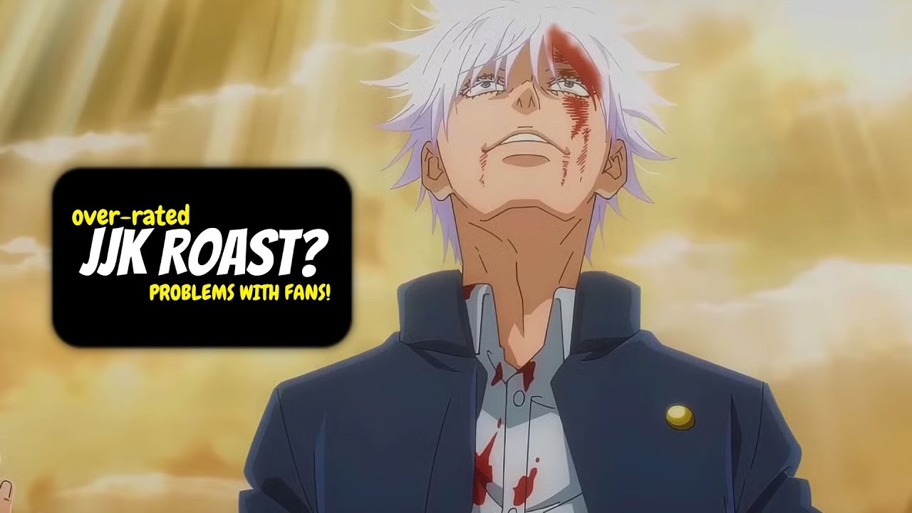 JJK ROAST? PROBLEMS OF JJK FANS! - YouTube