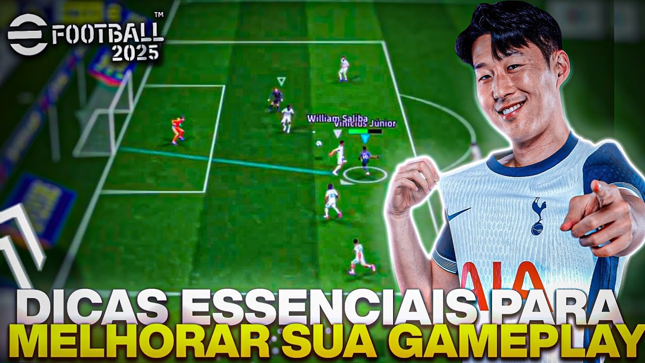 DICAS ESSENCIAIS PARA MELHORAR SUA GAMEPLAY NO EFOOTBALL 2025 MOBILE ...