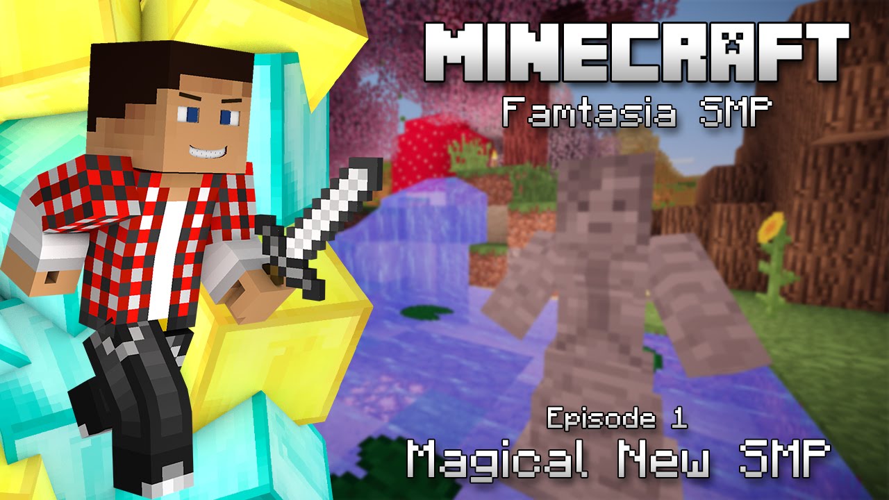Magical New SMP (Minecraft Famtasia SMP) - Episode 1 - YouTube