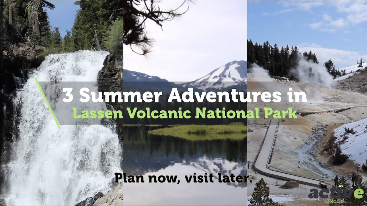 3 Summer Adventures in Lassen Volcanic National Park - YouTube