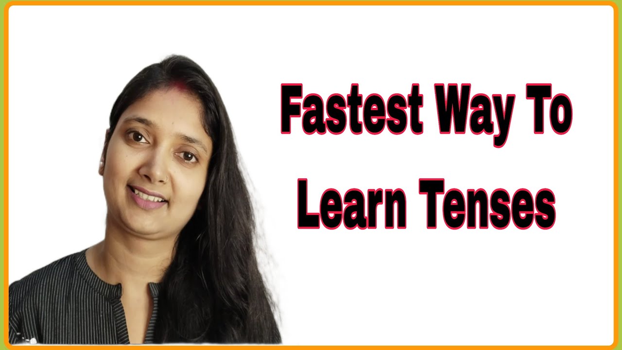 Fastest Way To Learn Tenses YouTube fastest-way-to-learn-tenses-youtube