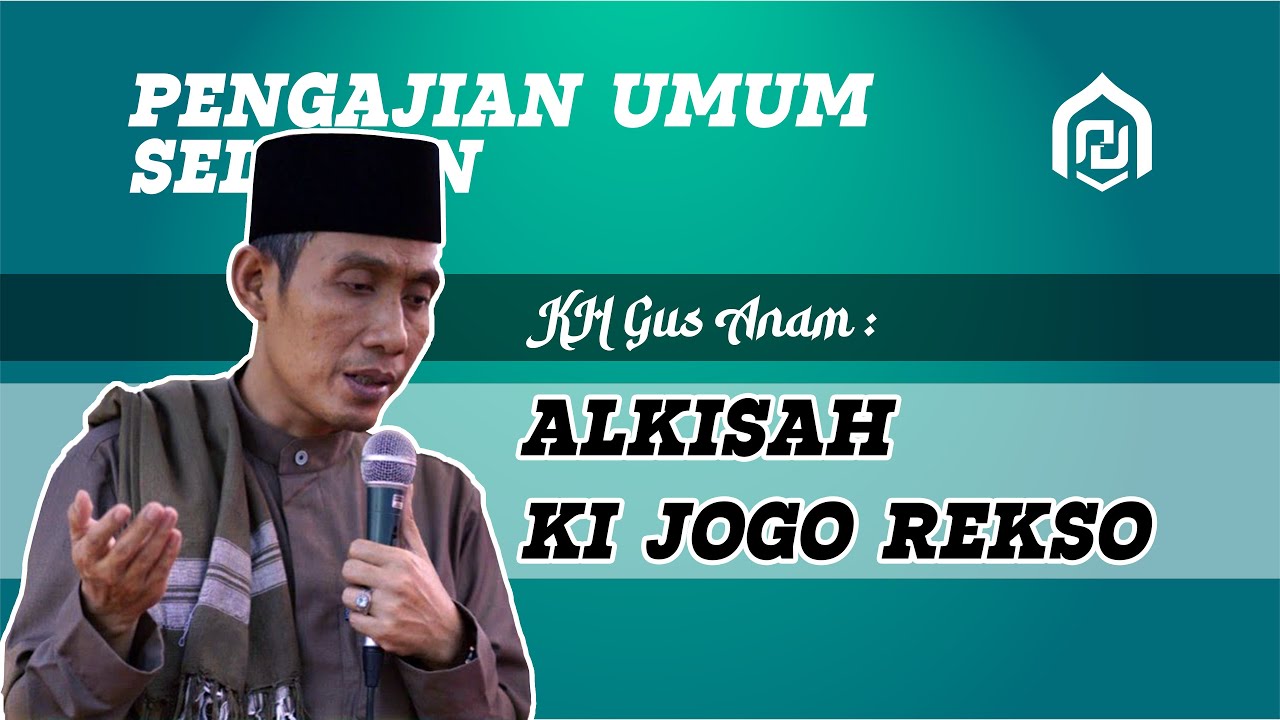 Kajian Selasan Gus Anam Putra Bapak KH M Sholihun - YouTube