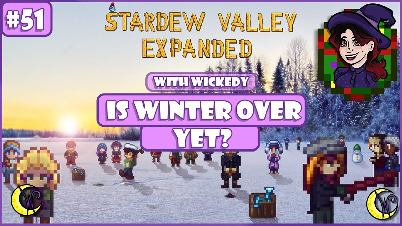 Is Winter Over Yet? | Stardew Valley Expanded and 300+ Mods with ...