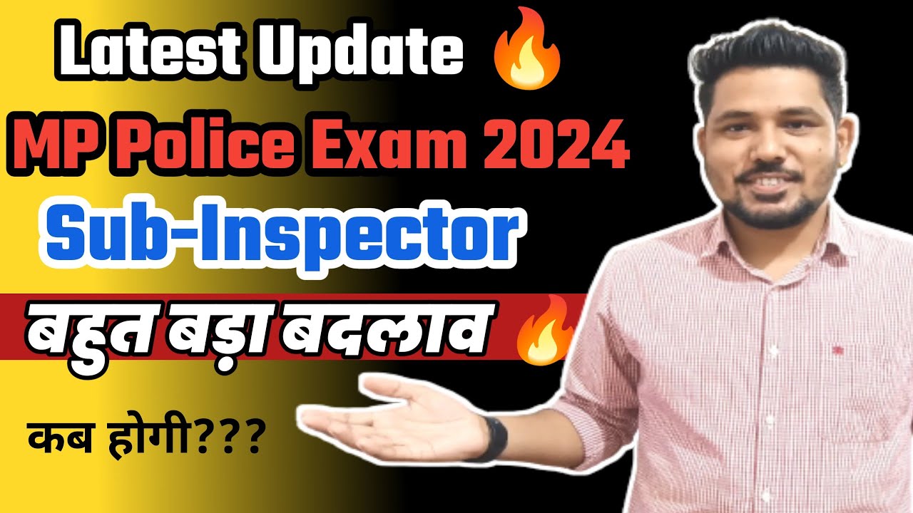 Latest UPDATE🔥 MP SI EXAM PATTERN CHANGE 🏻 MP Police Exam 2024 ESB ...