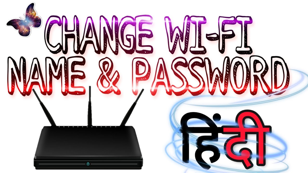 How to change WIFI name or password using Router easily in hindi ...