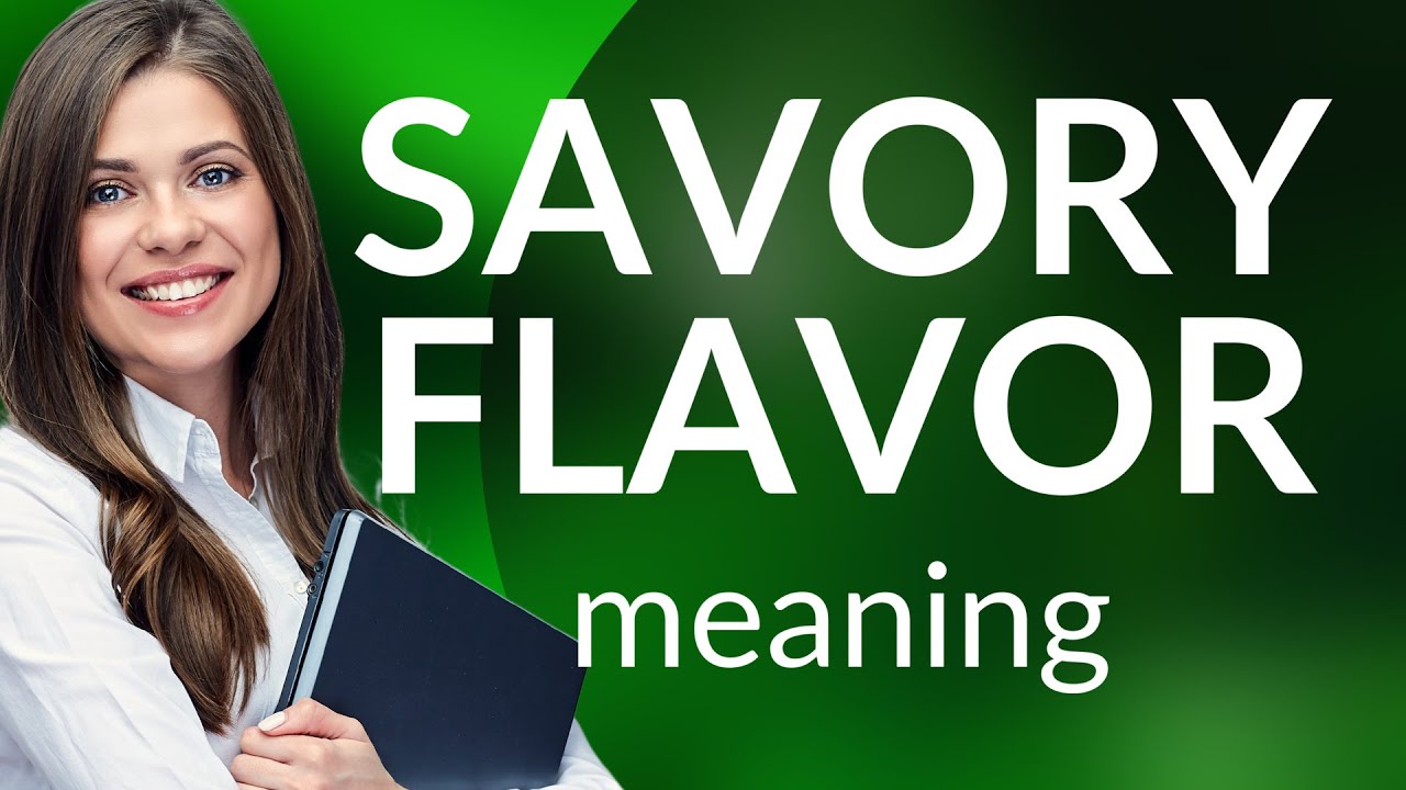 Exploring the "Savory Flavor" in English - YouTube