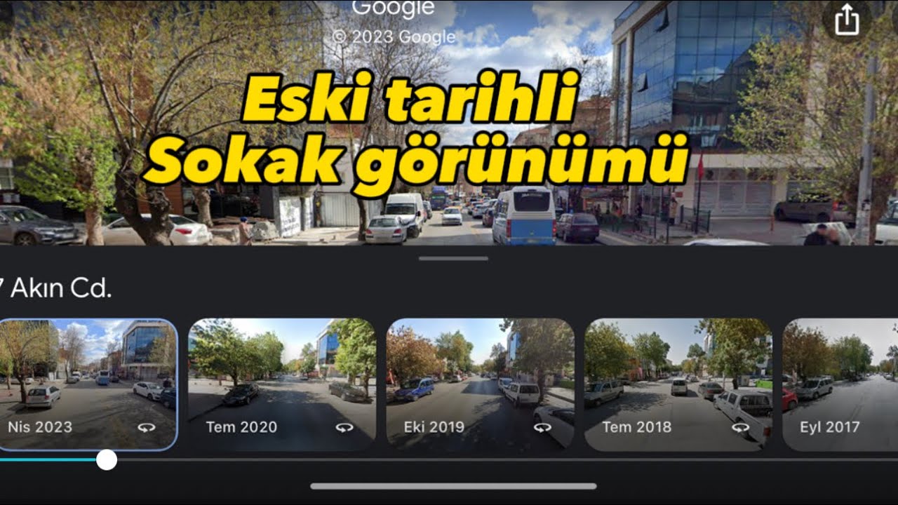 Telefondan eski sokak görüntülerine bakma Google maps - YouTube