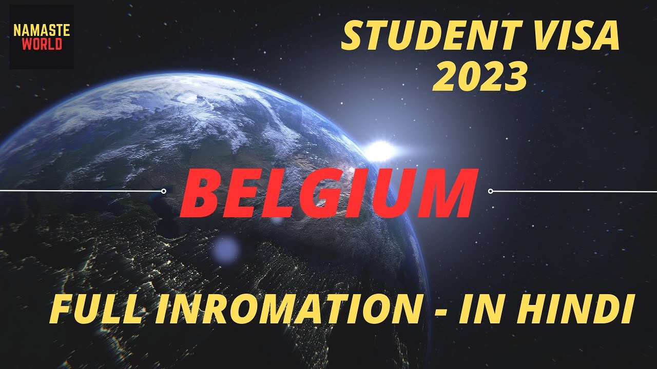 BELGIUM STUDENT VISA 2023: FULL INFORMATION || PCC || MEDICAL ...