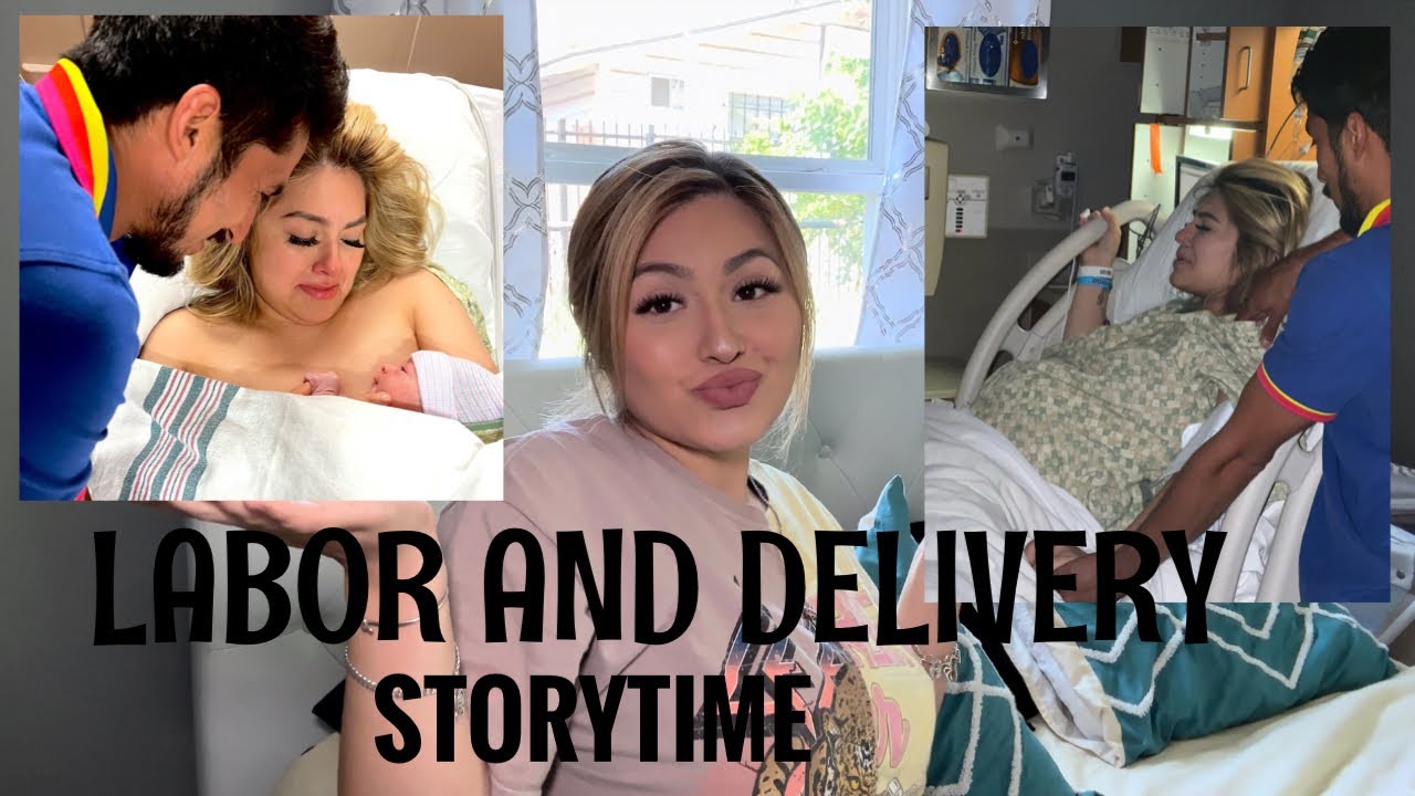 Labor And Delivery Storytime First Pregnancy 🩵 Youtube