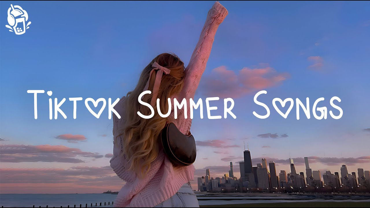 Summer Songs Tiktok ⛅️⛅️ Best Trending Songs 2024 ~ Summer Vibes Road ...