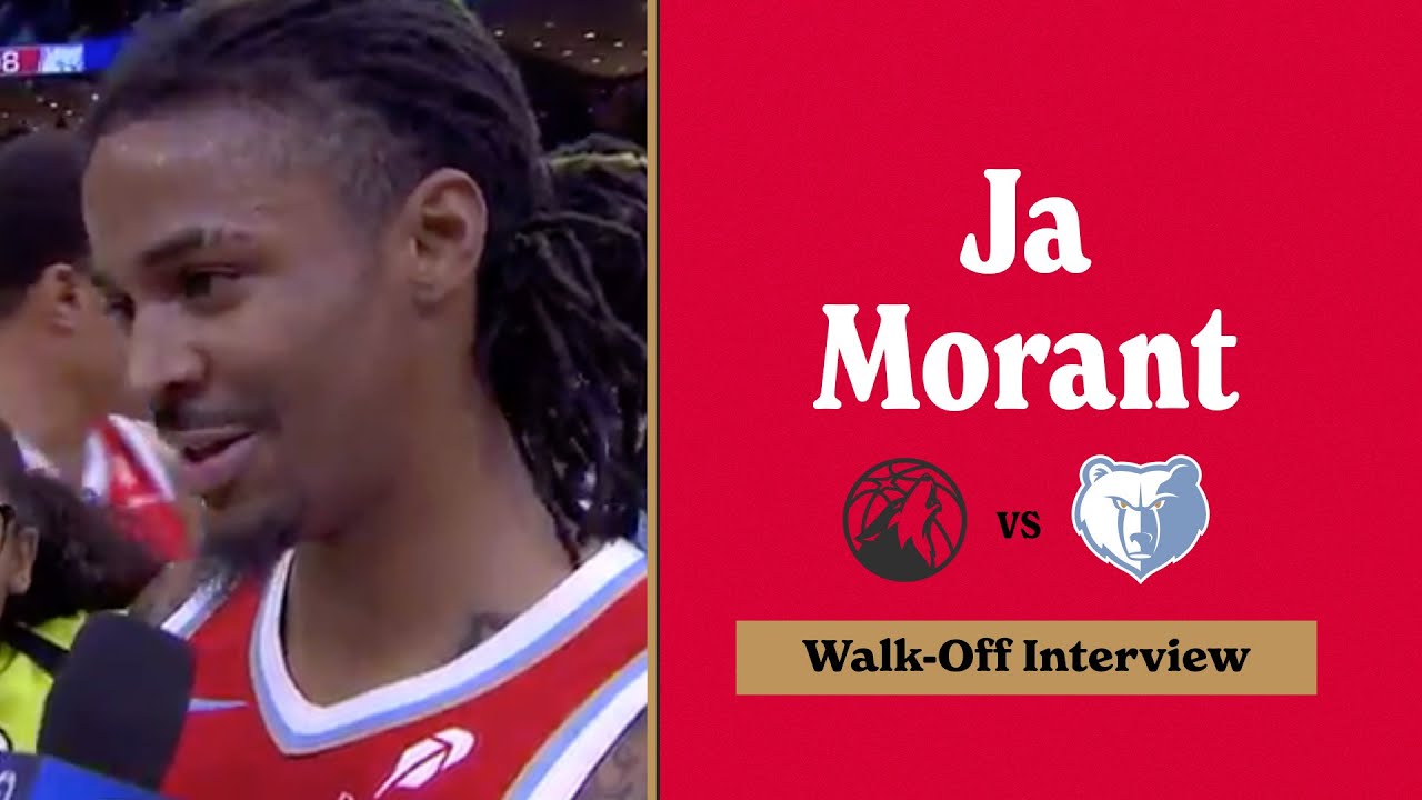 Ja Morant Walk Off Interview | Grizzlies vs. Timberwolves - YouTube