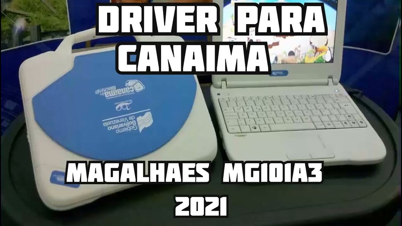 Descargar Driver de Canaima letra Azules 3 MAGALHAES MG101A3 - YouTube